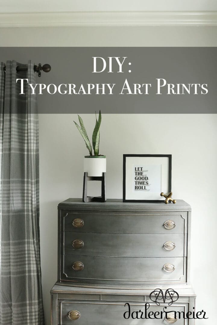 DIY Typography ART Prints - Darling Darleen | A Lifestyle Design Blog